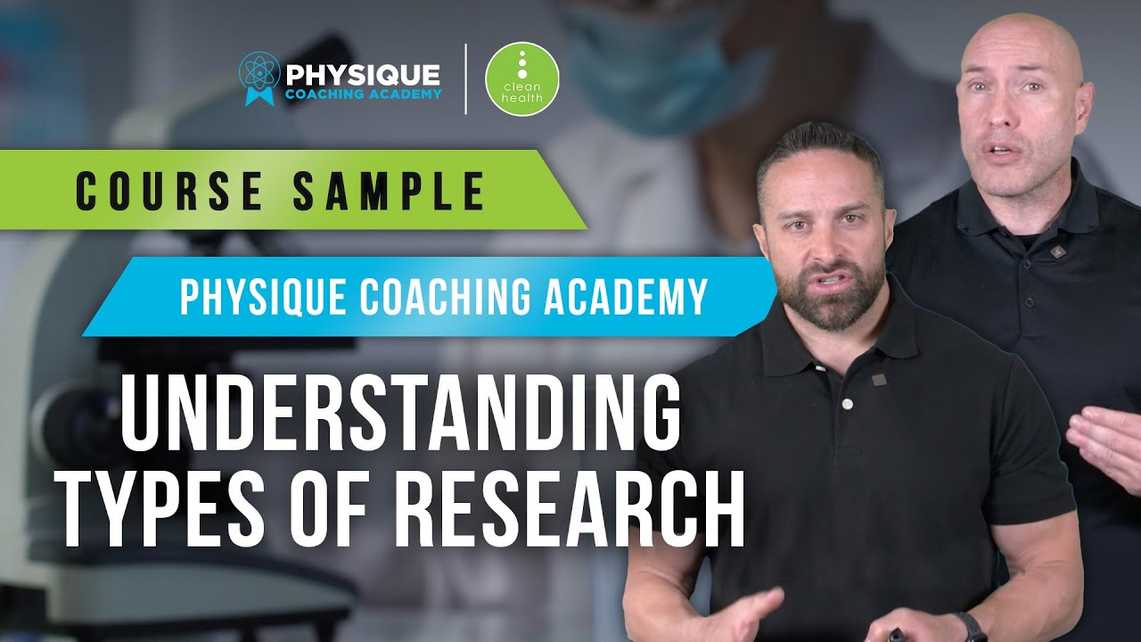 Types of Research | Physique Coaching Academy Lesson Sample - YouTube