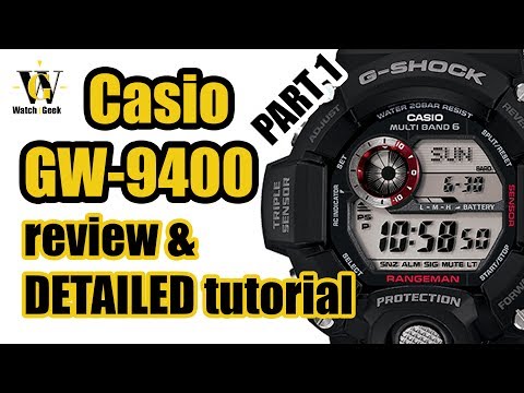 Casio GW 9400 Rangeman 3410 - review & detailed tutorial on how to set up and use all the functions