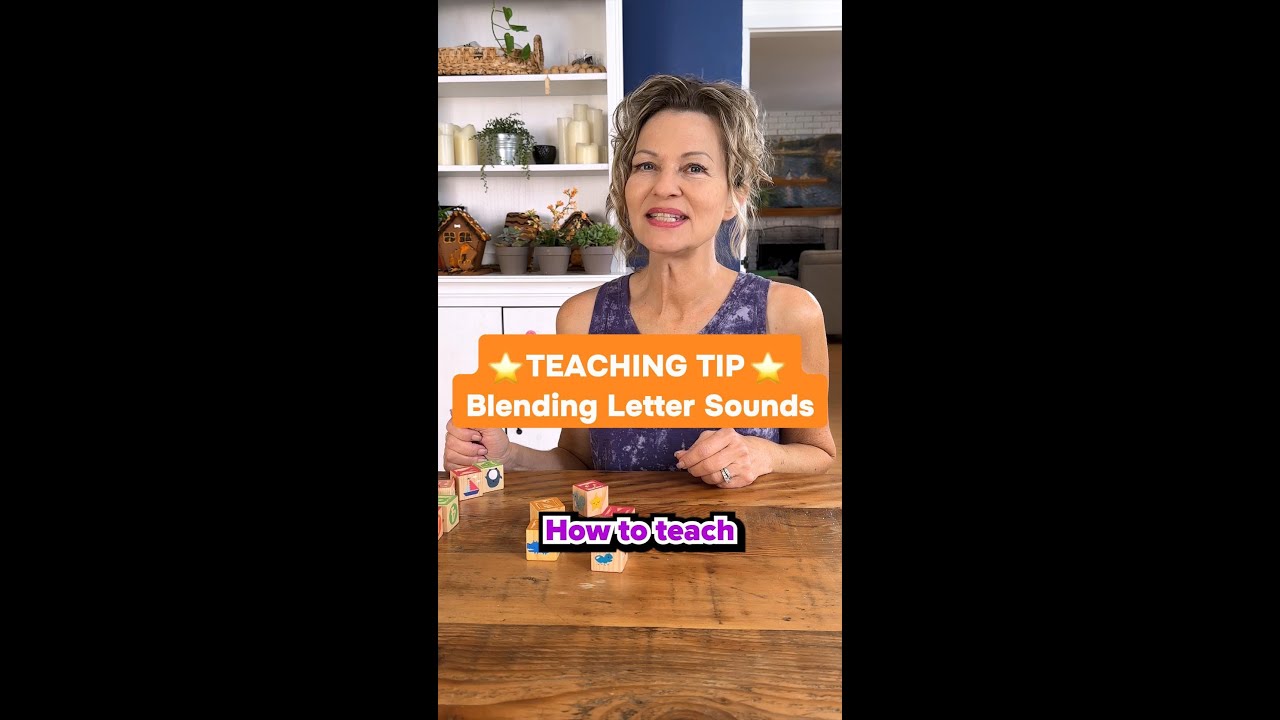 BLENDING LETTER SOUNDS - Learn how to teach children to blend 2 and 3 ...