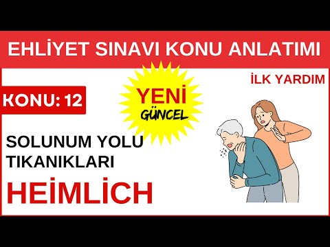 Solunum Yolu Tıkanıkları - Heimlich Manevrası,  | Ehliyet Dersleri | İlk Yardım 12
