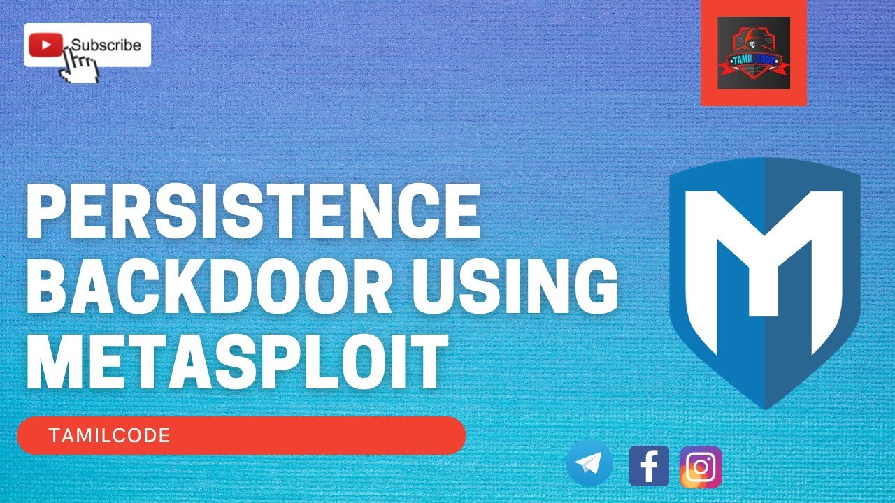 தமிழில்-PERSISTENCE BACKDOOR USING METASPLOIT | TAMILCODE - YouTube