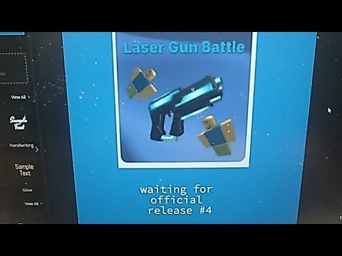 Roblox Lazer Gun Battle part 119, waiting for official release #4 - YouTube