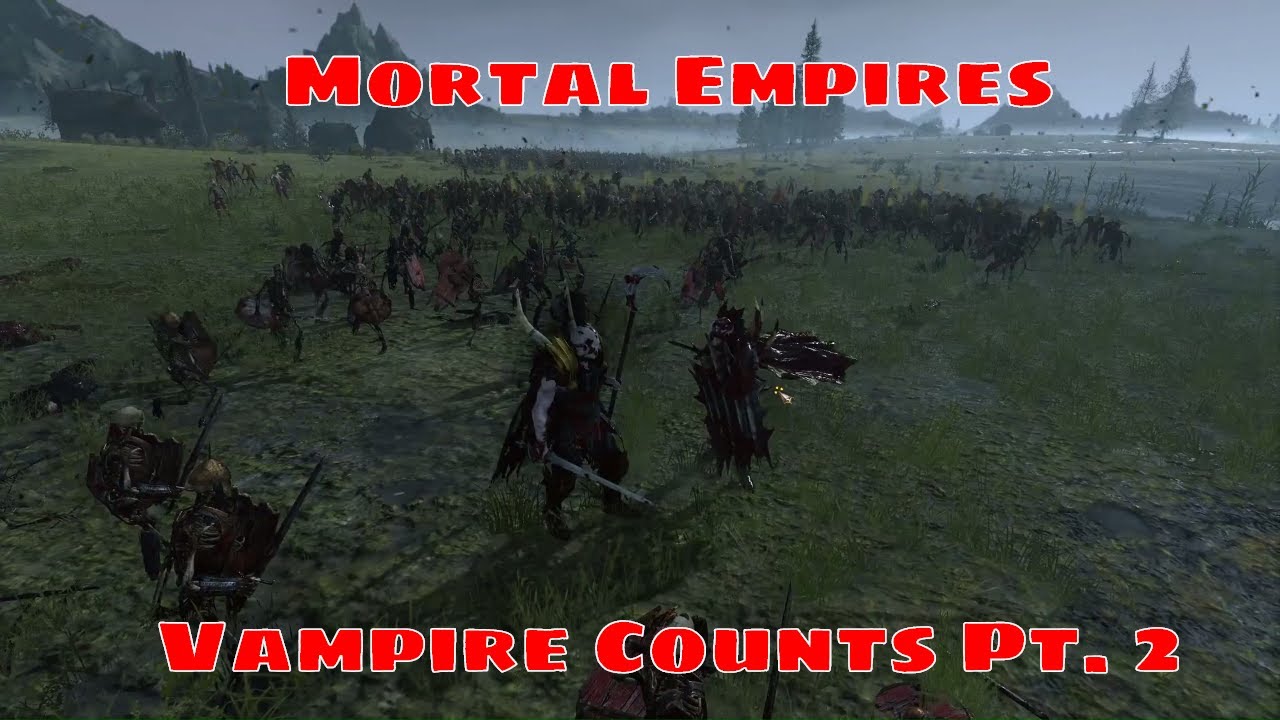 The Dead Tide Rises - Mortal Empires Vampire Counts Campaign Part 2 ...