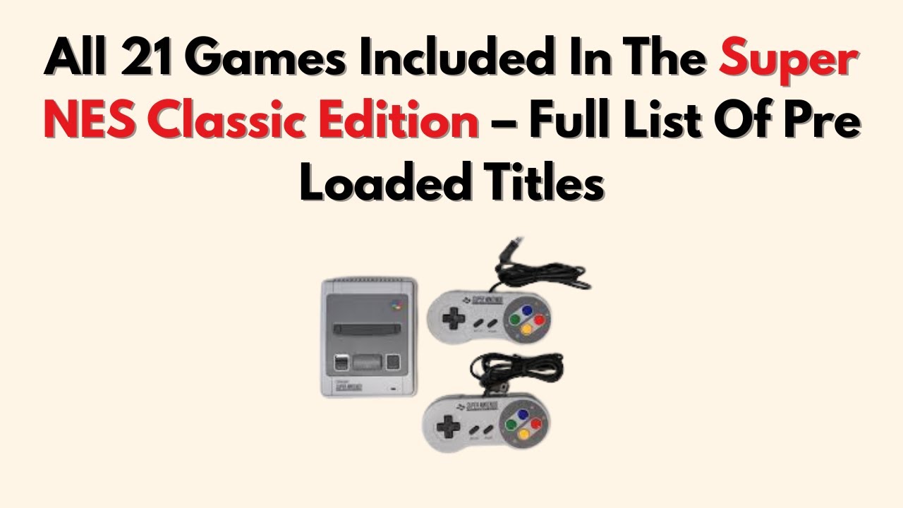All 21 Games Included In The Super NES Classic Edition – Full List Of ...