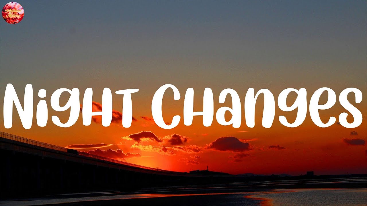One Direction - Night Changes (Lyrics) | Ali Gatie, Ellie Goulding ...