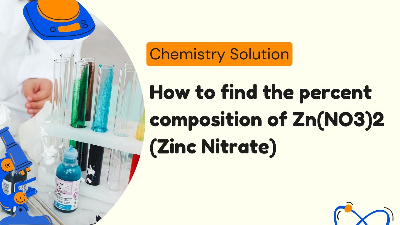 How to find the percent composition of Zn(NO3)2 (Zinc Nitrate) - YouTube