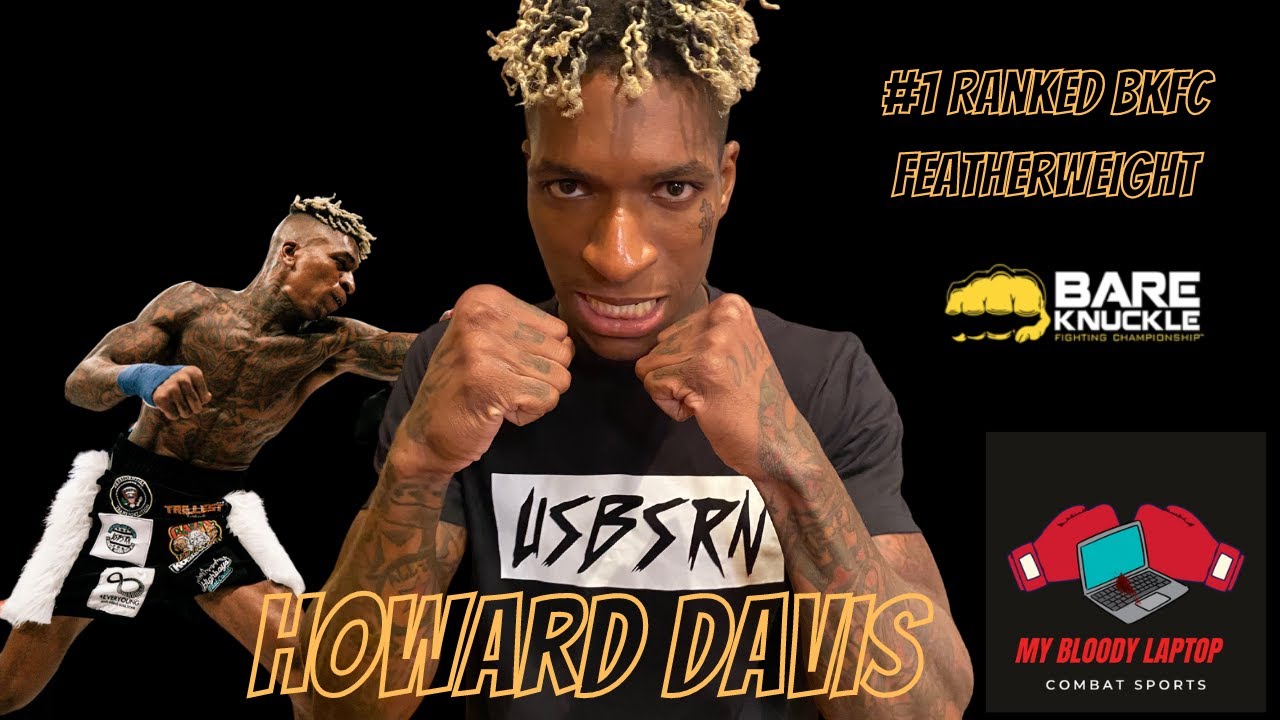 Howard Davis #1 Ranked BKFC Featherweight - YouTube