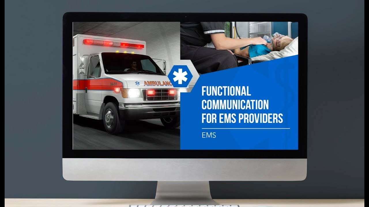 New EMS Courses: Functional Communication for EMS, Pain Management ...