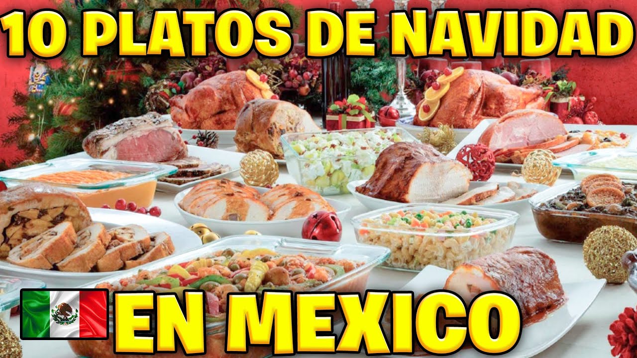 Cena Navideña Mexicana, los 10 platos más populares de estas fiestas ...