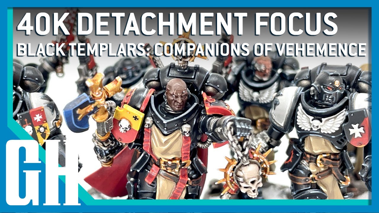 40k Detachment Focus - Black Templars: Companions of Vehemence - YouTube