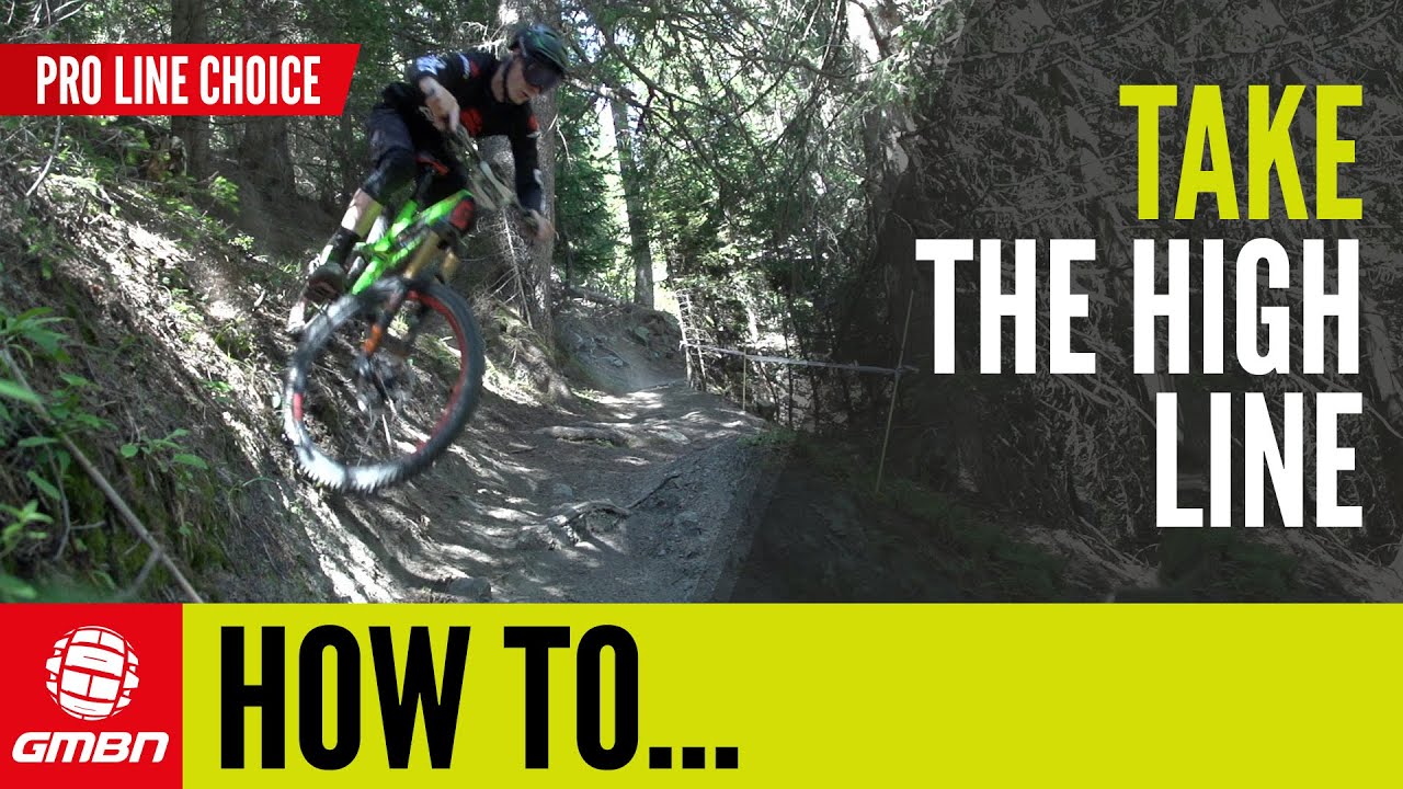 How To Ride The High Line | MTB Skills - YouTube