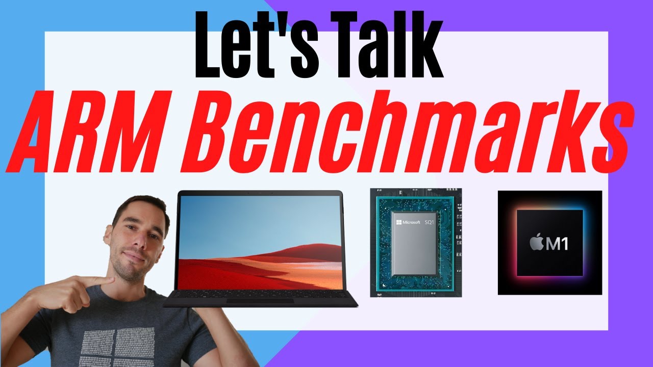Let's Talk Surface Pro X Benchmarking and ARM processors - YouTube