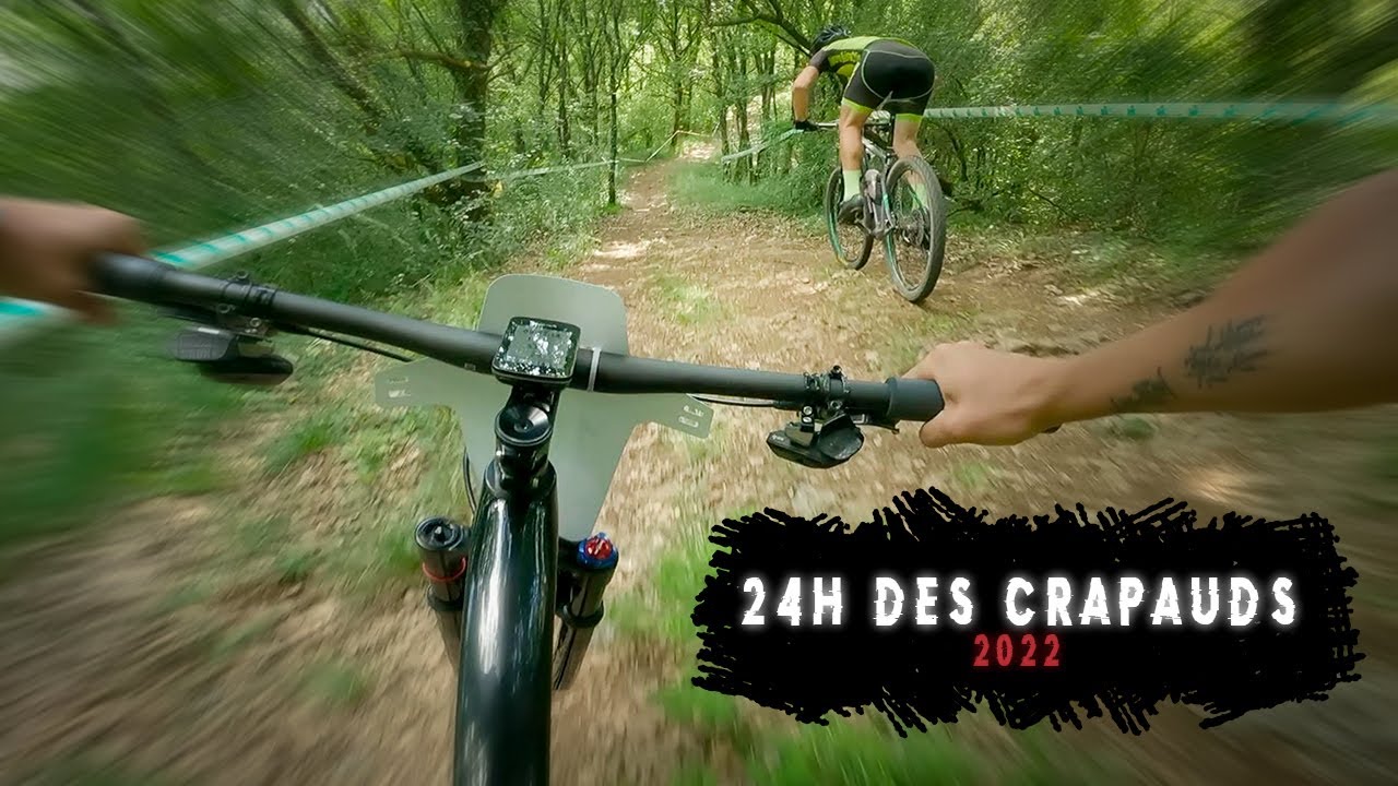 24H VTT des CRAPAUDS 2022 | Le Tour complet - YouTube