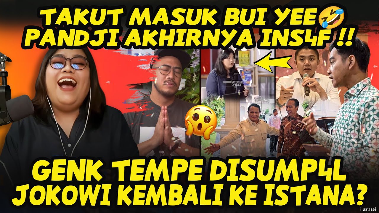 BJIRR😂PANDJI AKHIRNYA TOBAT!! GENK TEMPE DISUMP4L SESKAB TEDDY-JOKOWI ...