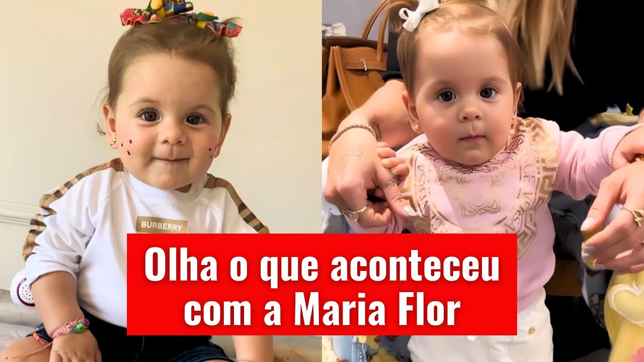 Olha o que aconteceu com a Maria Flor - YouTube