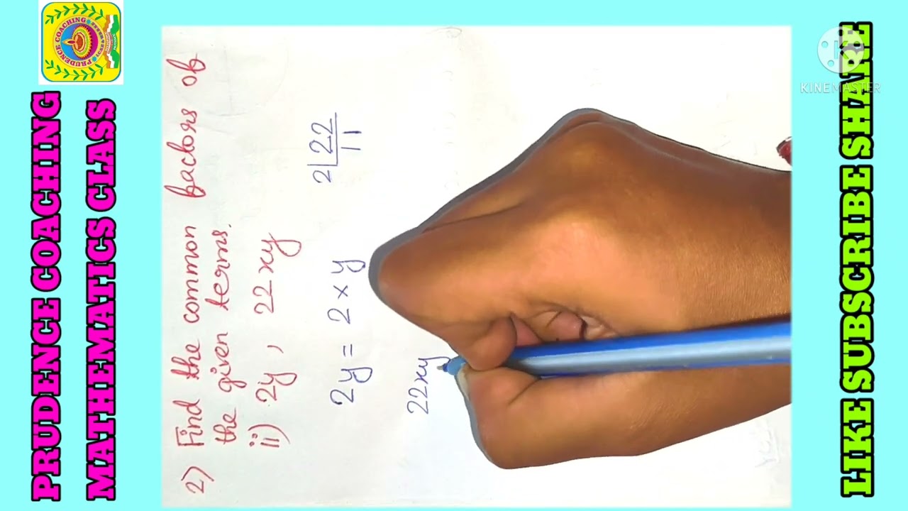 Find The Common Factor Of The Given Terms 2y And 22xy Factorisation Find The Common Factor Of The Given Terms 2y And 22xy Factorisation