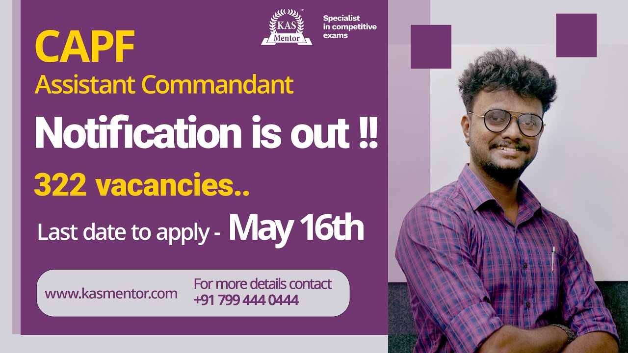 UPSC CAPF Exam 2023: Complete Notification Details and Expert Tips ...