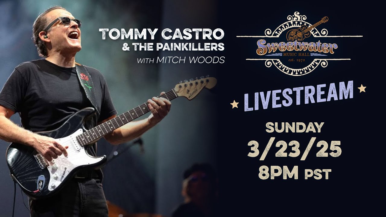 Tommy Castro & The Painkillers Live Stream from Sweetwater Music Hall ...