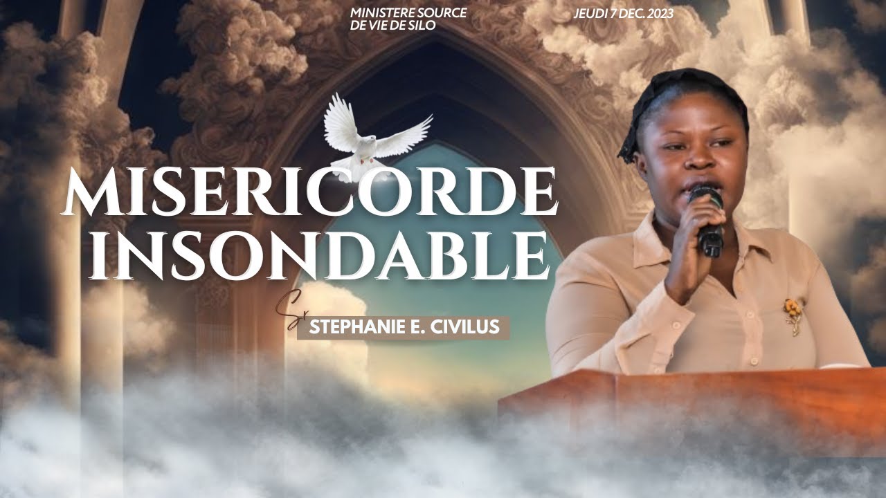 Miséricorde Insondable | Sr. Stépahnie E. Civilus - YouTube