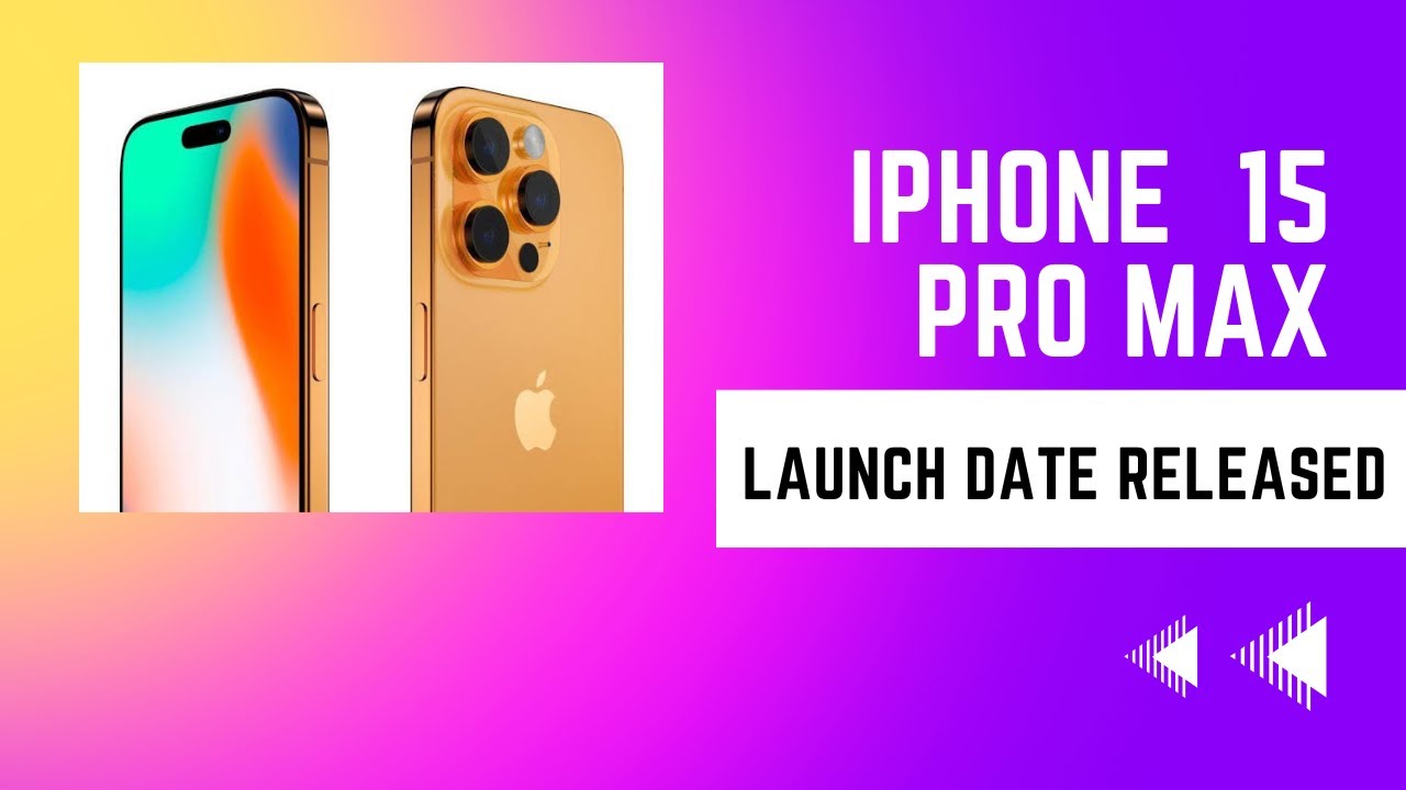 iPhone 15 Pro Max release date predictions, rumored specs, cameras and ...