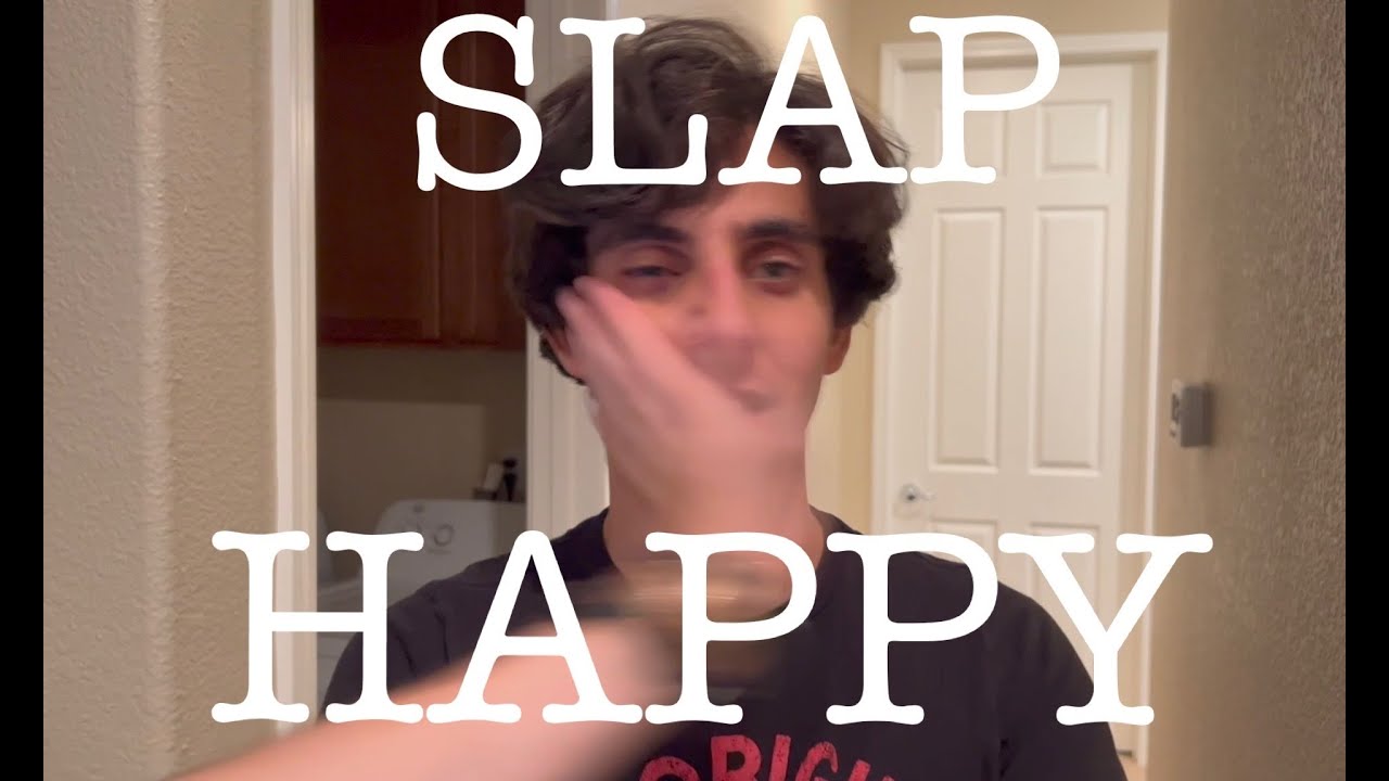 Slap Happy - YouTube