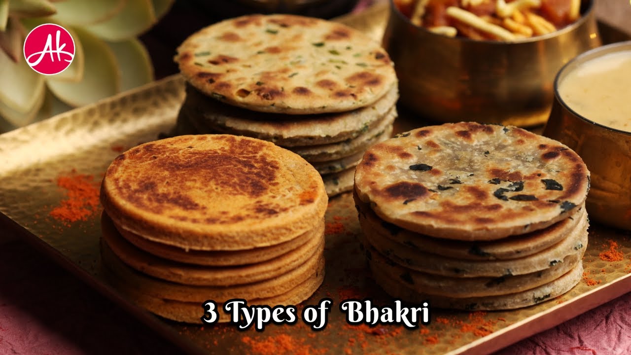 THREE TYPES OF BHAKRI | Accompaniment With Any Meal - YouTube