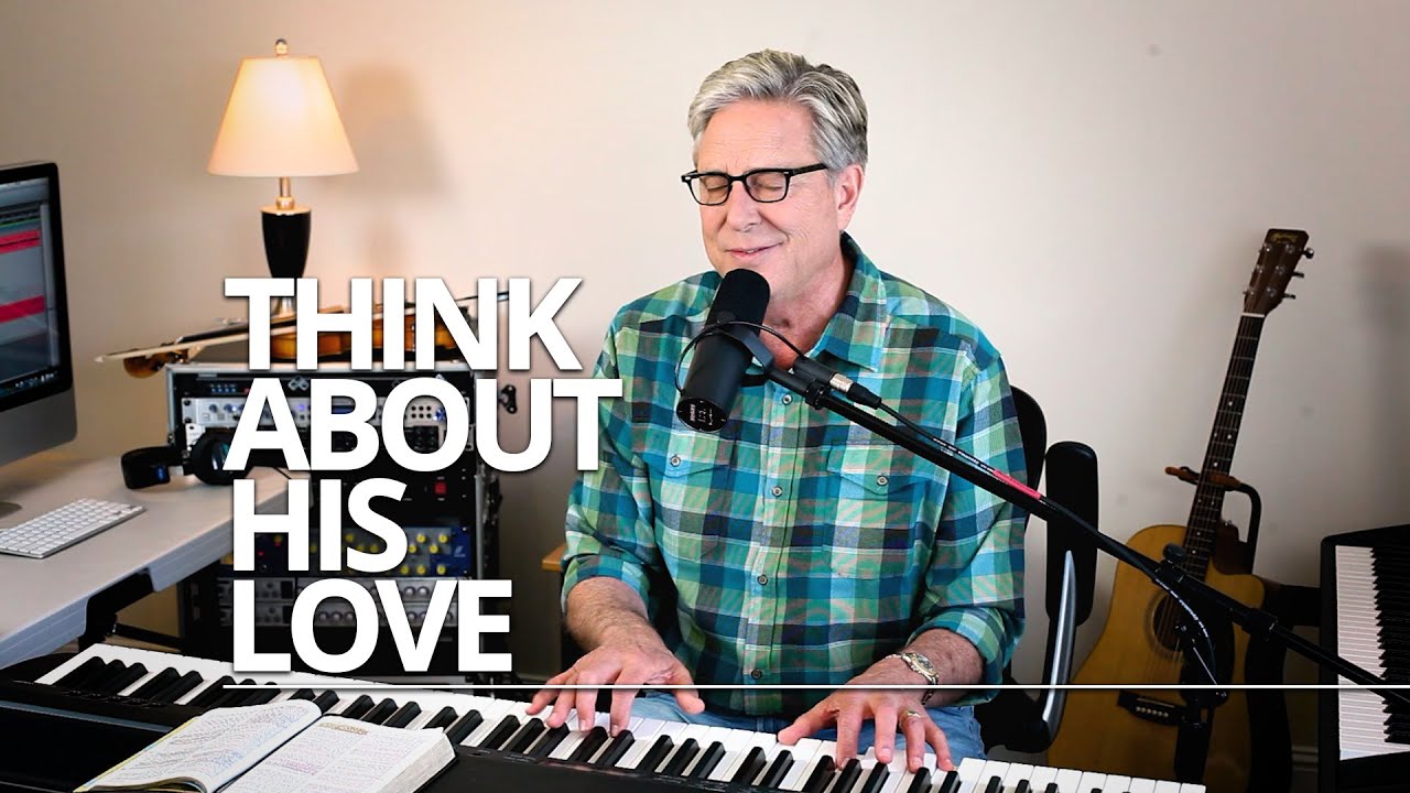 Don Moen - Think About His Love - YouTube Music