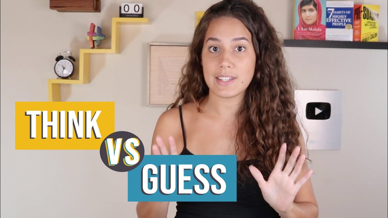 THINK vs GUESS | #InglesdaLuiza - YouTube