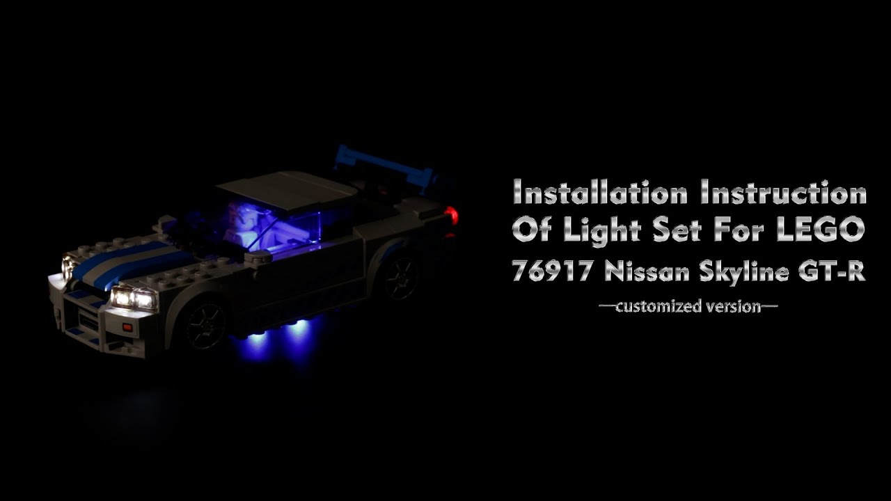 Installation Instruction Of Light Set For LEGO 76917 Nissan Skyline GT ...