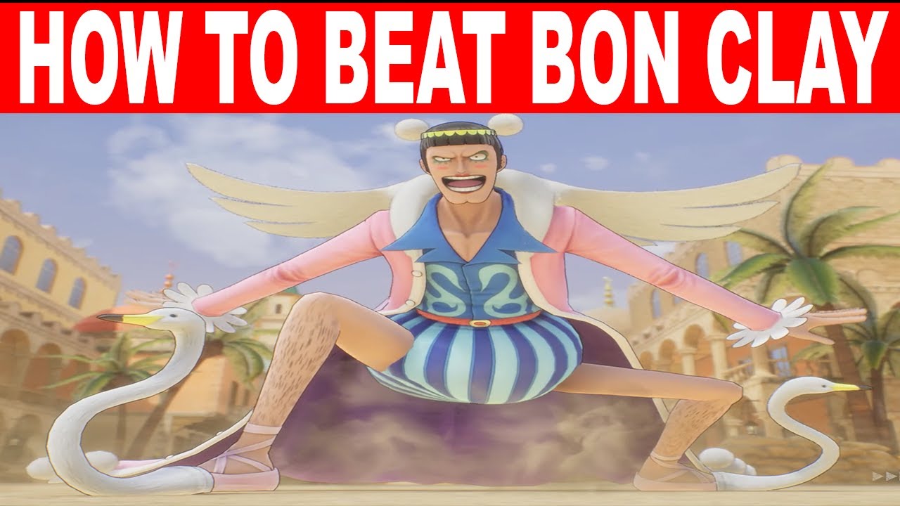 How To Beat BON CLAY Boss One Piece Odyssey - YouTube