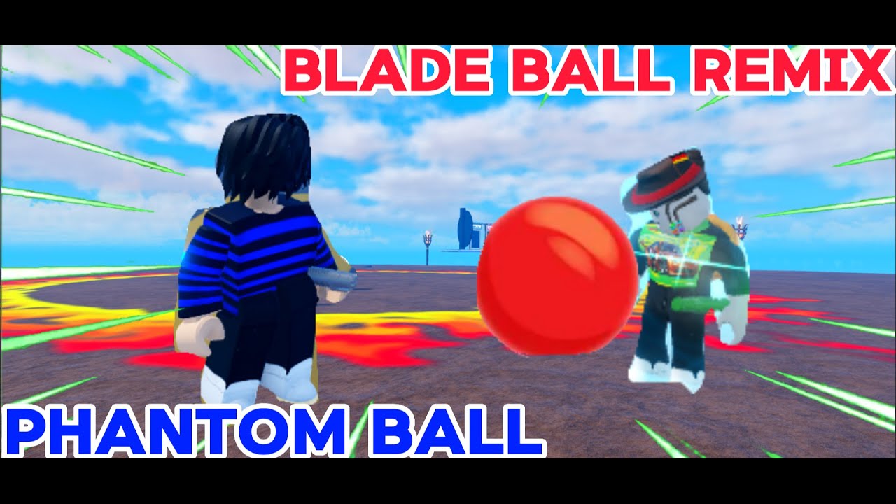 PHANTOM BALL REMIXED IN BLADE BALL - YouTube