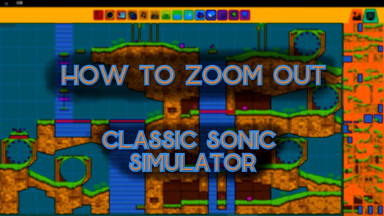 How to ZOOM OUT in Classic Sonic Simulator! - YouTube