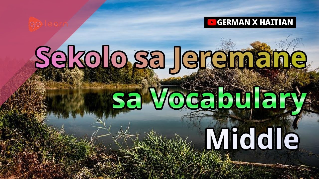 Sekolo sa Jeremane sa Vocabulary Middle |Golearn - YouTube