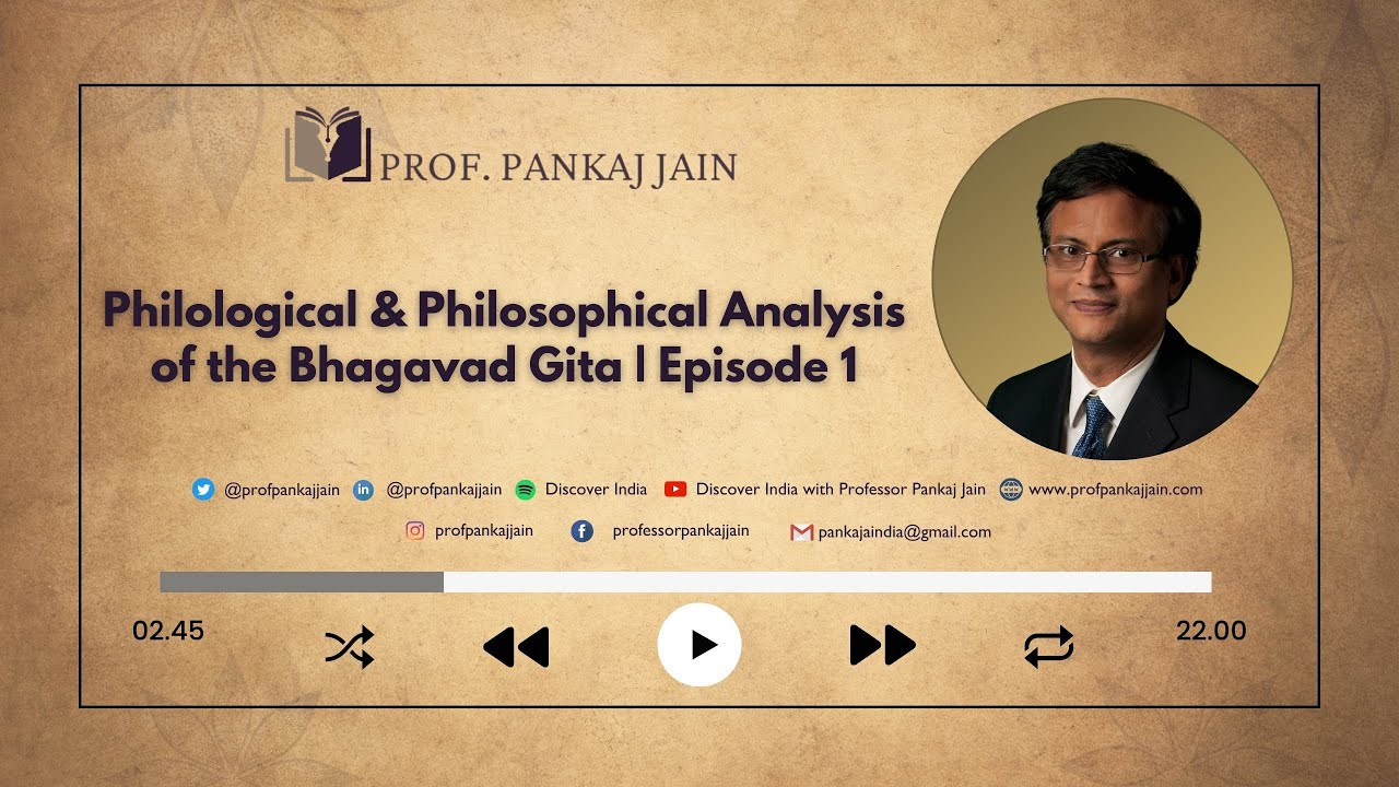 Intro Episode 1 - Philological & Philosophical Analysis of the Bhagavad ...