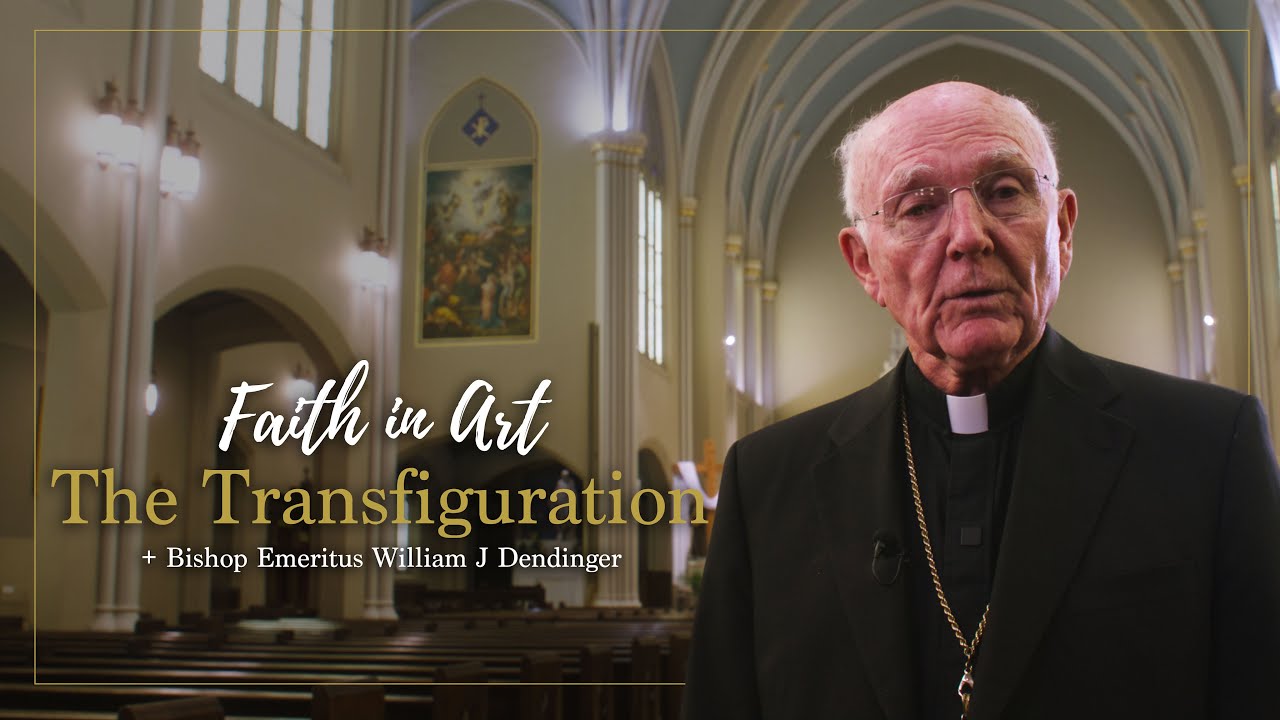 Faith in Art | The Transfiguration of the Lord | Bishop Emeritus ...