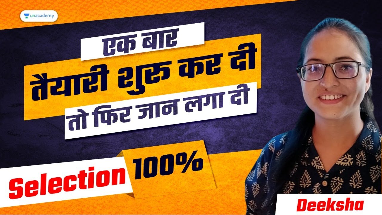 Topper's Strategy with Unacademy | Ft. Deeksha Bajpai - YouTube