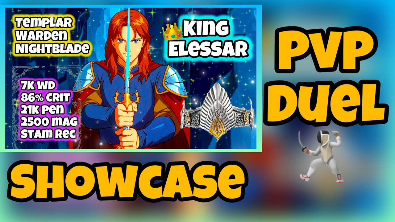 ESO EPIC DUEL 🤺 PvP Showcase 👑King Elessar👑Upcoming Templar Build ...