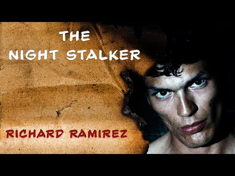 Serial Killer Documentary: Richard Ramirez (The Night Stalker)