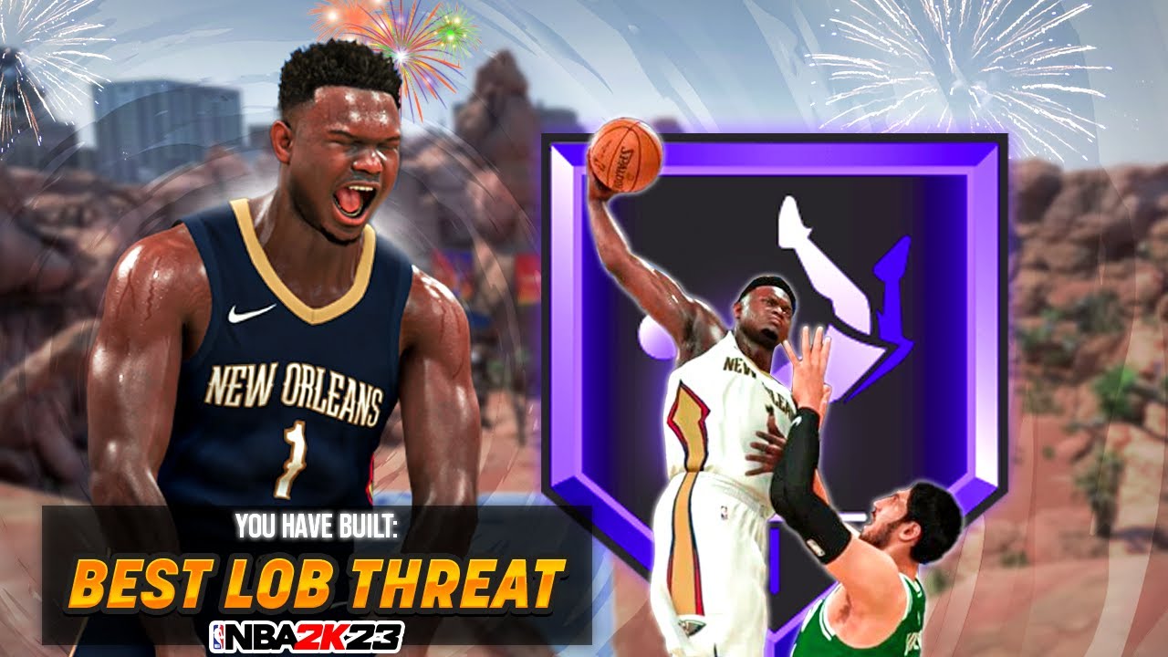 *FIRST EVER LOB THREAT BUILD* W/ 99 DRIVING DUNK on NBA 2K23 NEXT ...