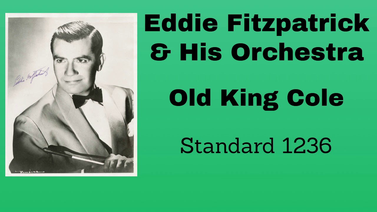 Eddie Fitzpatrick and his orchestra - Old King Cole (Instrumental ...