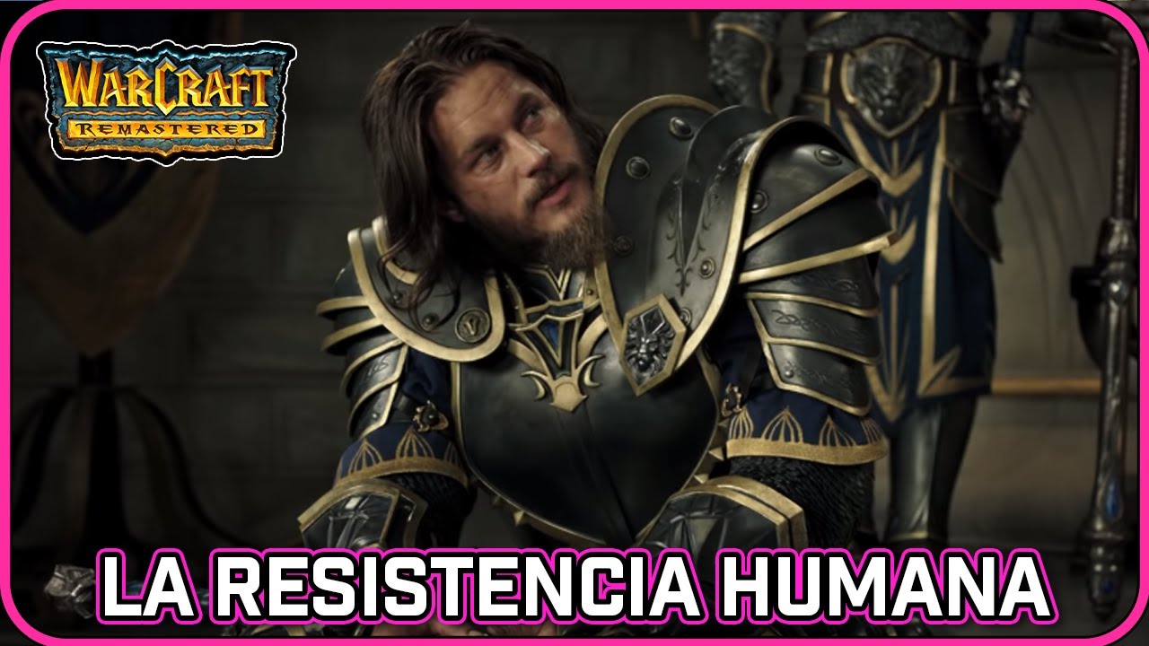 ANDUIN LOTHAR | WARCRAFT REMASTERED Capitulo 3 - YouTube