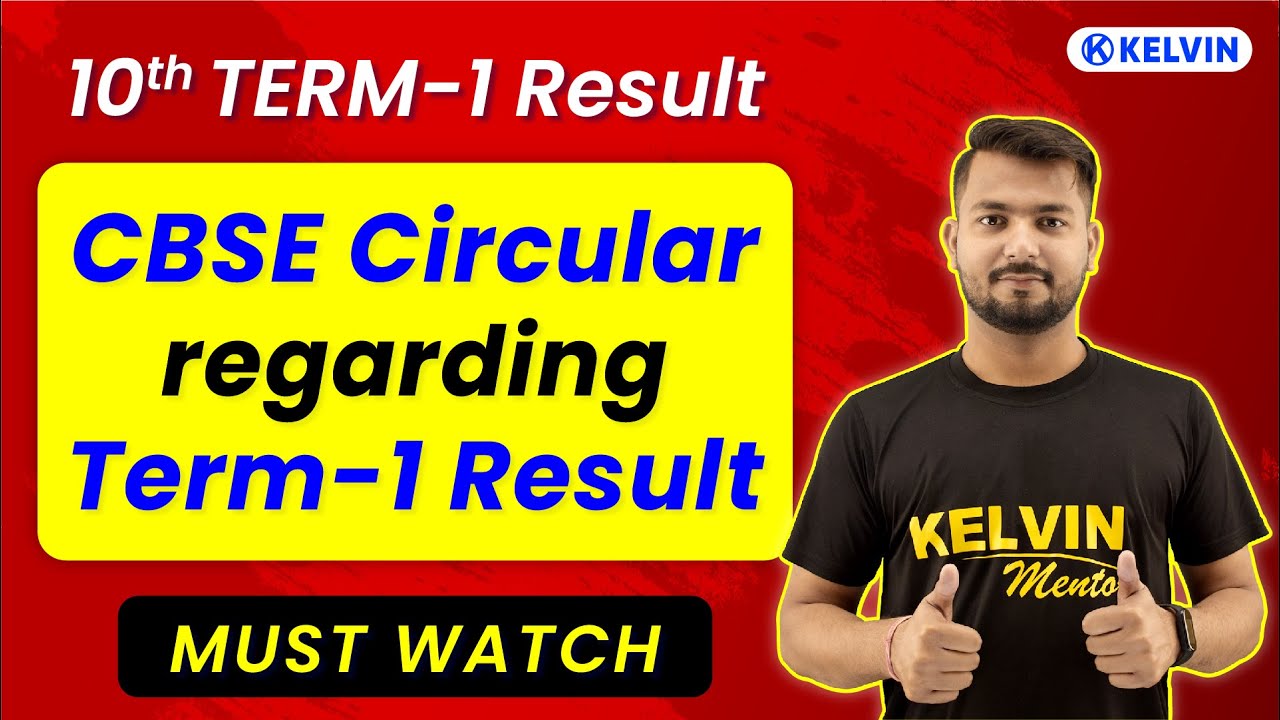 CBSE Latest Update | CBSE Circular Regarding TERM-1 Result | Kelvin 9 ...