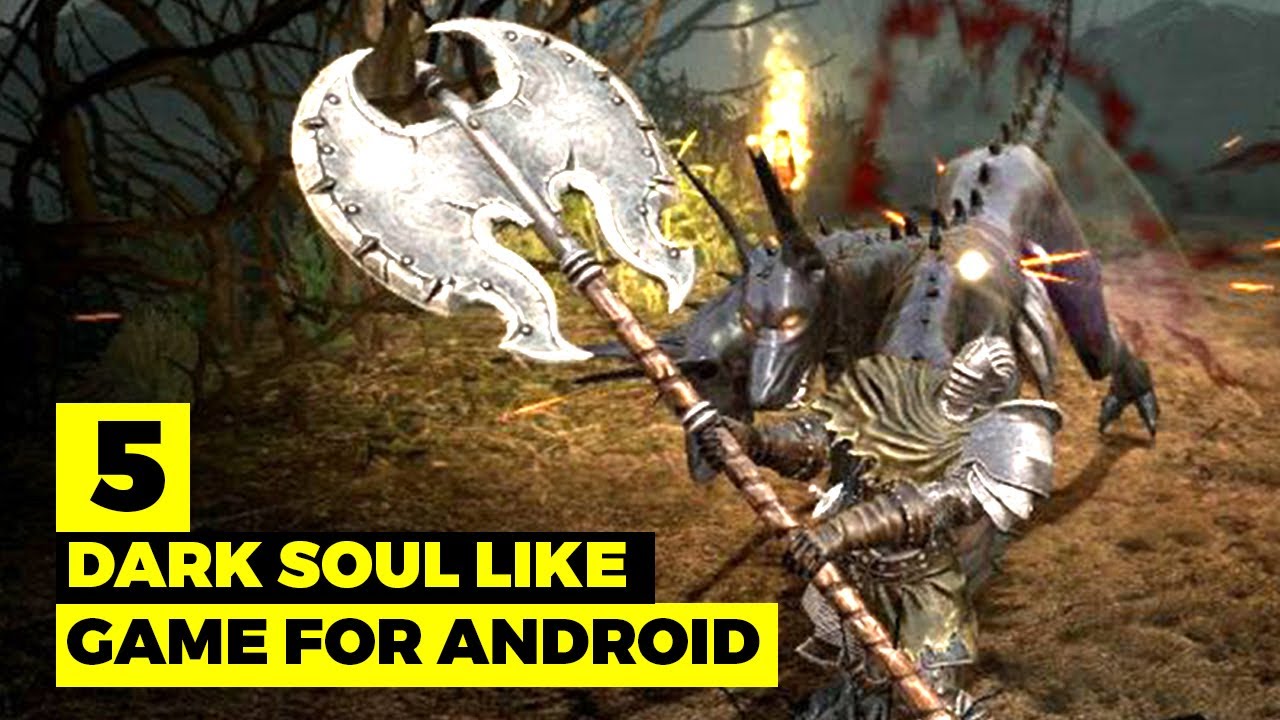 5 Dark Soul Like Games for Android - YouTube