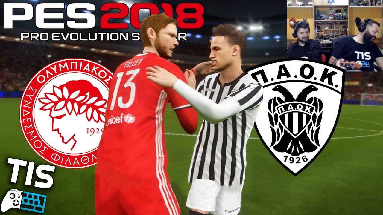 Ολυμπιακός - ΠΑΟΚ | 22/10/2017 - PES 2018 - YouTube