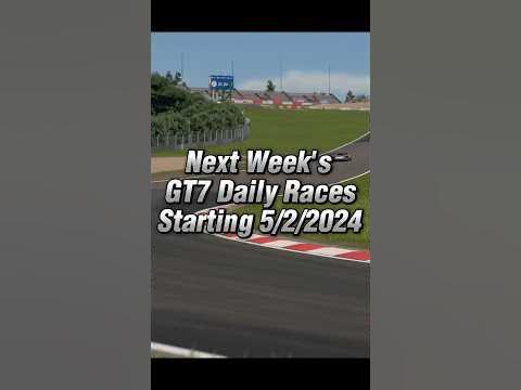 Next Week's NEW GT7 Daily Races - Gran Turismo 7 - YouTube