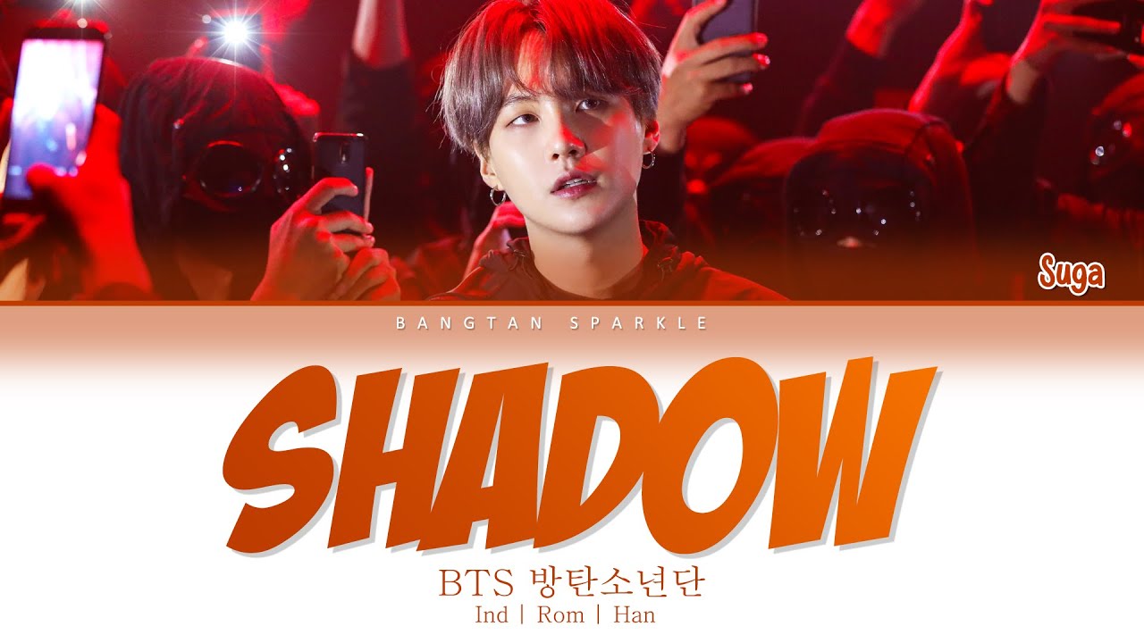 BTS ( 방탄소년단 ) - Shadow ( IND|HAN|ROM ) Indo Sub | Color Coded Lyric ...