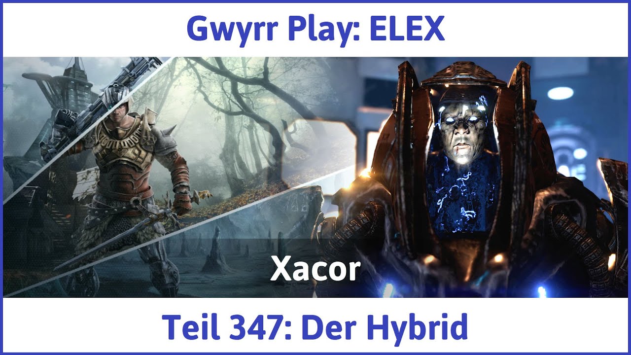 ELEX deutsch Teil 347 - Der Hybrid Let's Play - YouTube