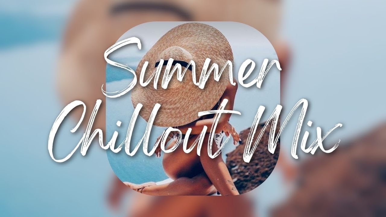 Summer Chillout Mix | Relaxing Deep House Music - YouTube