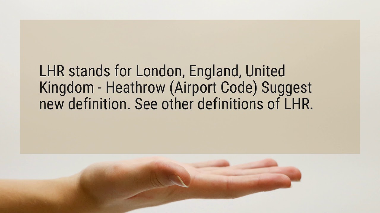 What LHR means? - YouTube