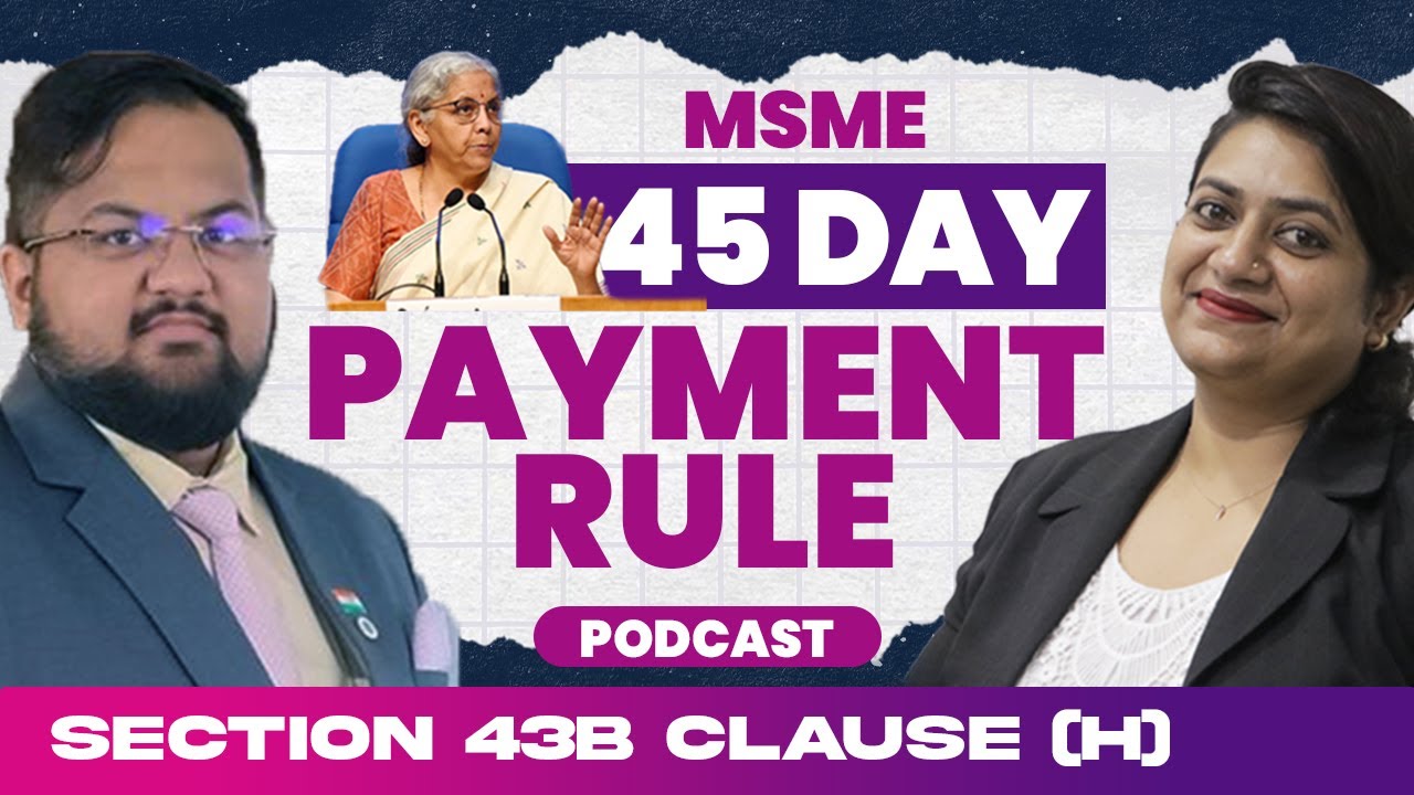 MSME Payment within 45 Days Rule | section 46 claue (h) | 45 days ...